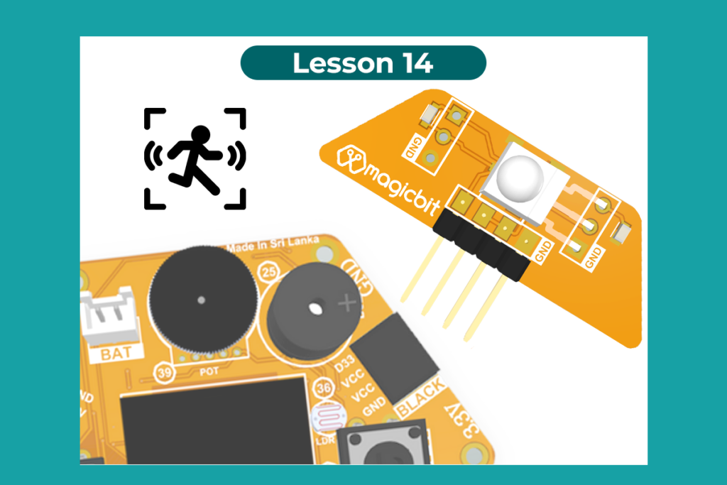 Arduino Lesson 14: Motion Sensor - Magicbit
